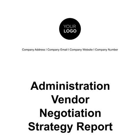 Administration Vendor Negotiation Strategy Report Template Edit