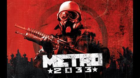 Metro 2033 "xbox 360" (PARTE 1 ) - YouTube