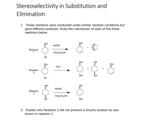 Solved Stereoselectivity In Substitution And Elimination Chegg