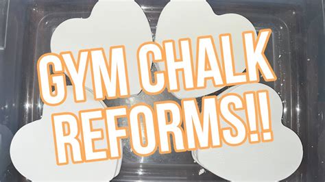 Gym Chalk Reforms Youtube