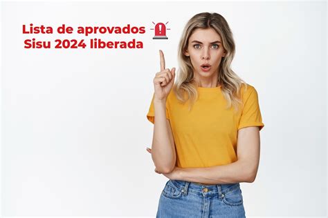 Lista De Aprovados No Sisu 2024 é Divulgada Acesse Já