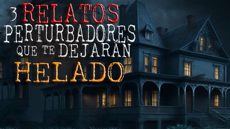 3 Historias Que Te HELARÁN La SANGRE Recetas Del Terror YouTube