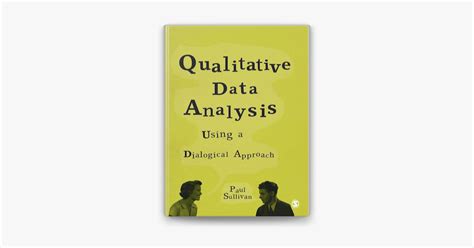 ‎qualitative Data Analysis Using A Dialogical Approach By Paul Sullivan On Apple Books