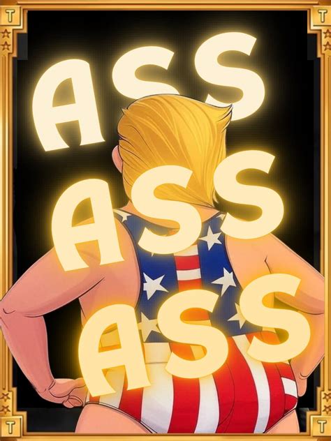 TRUMP ASS