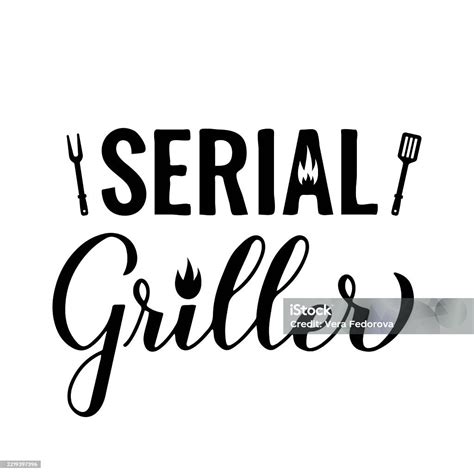 시리얼 Griller 서예 손글씨 흰색에 고립되어 있습니다 재미있는 바베큐 인용문 타이포그래피 포스터 배너 전단지 스티커 셔츠 등에 대한 벡터 템플릿 0명에 대한 스톡 벡터