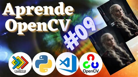 Introducci N A Opencv Filtros De Im Genes En Opencv Youtube