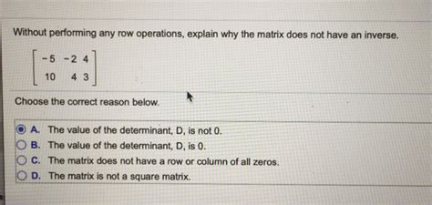 Solved Without Performing Any Row Operations Explain Why