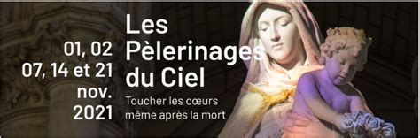 Les Pèlerinages Du Ciel Un Mois De Prière Pour Nos Défunts Avec Le
