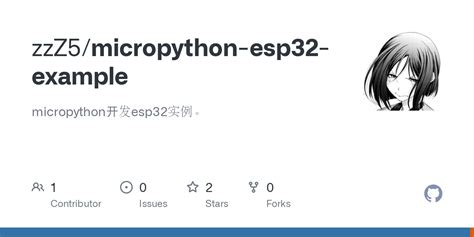 GitHub zzZ5 micropython esp32 example micropython开发esp32实例