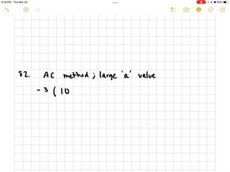 Solved Factor Completely State Which Factoring Technique You Are