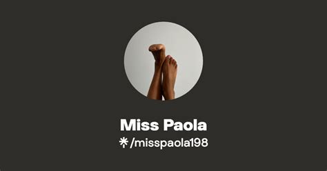 Miss Paola Find Miss Paola Onlyfans Linktree