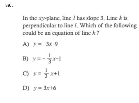 39 In The Xy Plane Line L Has Slope 3 Line K Is Perpendicular To L