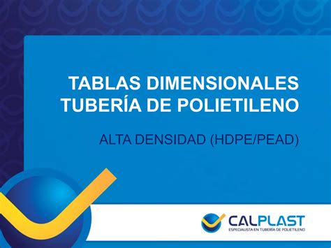 Tablas Dimensionales De Tubería Calplast De Polietileno De Alta