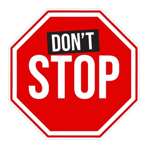 Premium Vector Placa Dont Stop