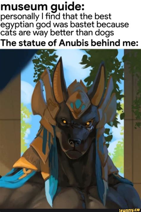 Anubis Memes Best Collection Of Funny Anubis Pictures On Ifunny