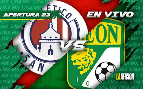 San Luis vs León En qué canal pasan partido HOY de la Liga MX