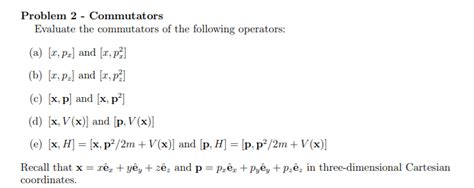 solved problem 2 commutators evaluate the commutators of