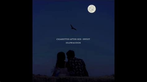 Cigarettes After Sex Sweet Slowed Reverb Its So Sweet Knowing That