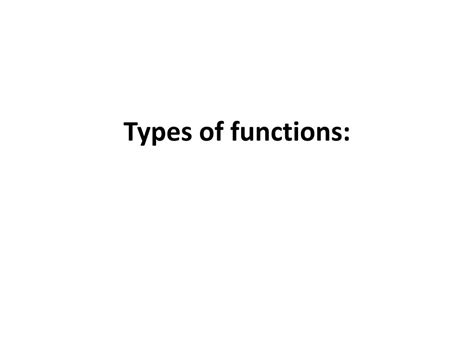 PPT Types Of Functions PowerPoint Presentation Free Download ID 6829583