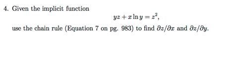 Solved Given The Implicit Function Yz X In Y Z2 Use