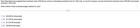 Solved Produced 1 200 ﻿units What Is Moons Fixed Overhead