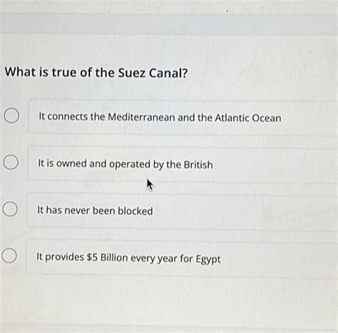 Solved What Is True Of The Suez Canal It Connects The Mediterranean