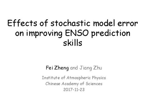 Effects Of Stochastic Model Error On Improving Enso