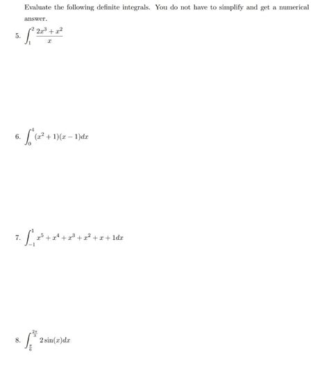 Solved Evaluate The Following Definite Integrals You Do Not Chegg