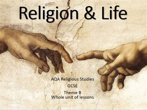 Aqa Gcse Religion And Life Whole Unit Of Lessons Teaching Resources