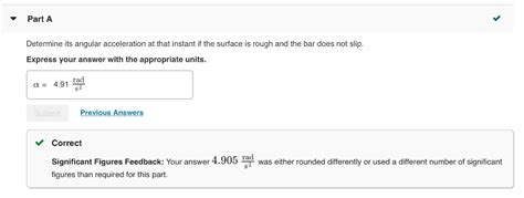 solved part b determine its angular acceleration at that