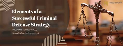 5 Elements Of A Successful Criminal Defense Strategy