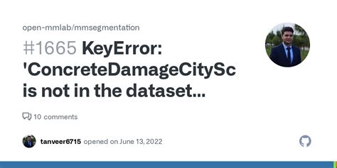 KeyError ConcreteDamageCityScapes Is Not In The Dataset Registry Issue Open Mmlab