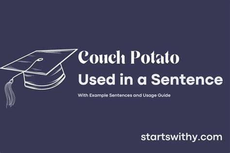 COUCH POTATO in a Sentence Examples: 21 Ways to Use Couch Potato