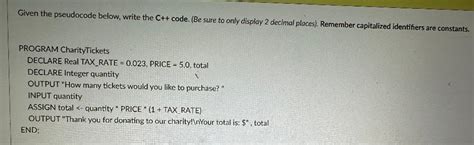 Solved Given The Pseudocode Below Write The C Code Be Chegg