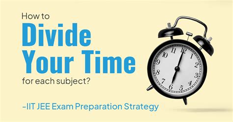 IIT JEE Exam Preparation Strategy Time Management Tips