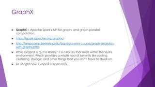 Apache Spark Graphx Highlights Ppt