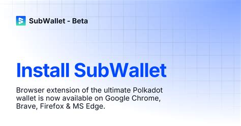 Install Subwallet Subwallet Beta