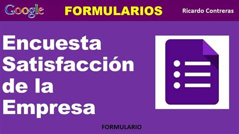 Google form Encuesta de satisfacción YouTube