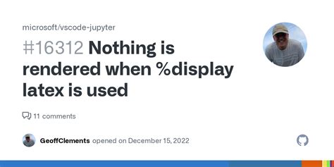 Nothing Is Rendered When Display Latex Is Used · Issue 16312 · Microsoftvscode Jupyter · Github