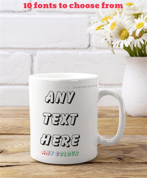 Create Your Own Mug Personalised Text Mug Funny Mug Custom Etsy