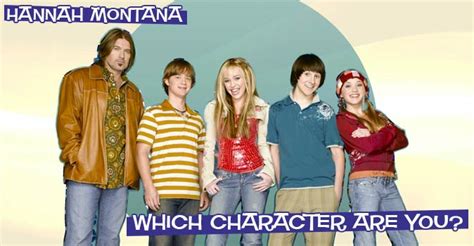Which Hannah Montana Character Are You Comedy Quizrain