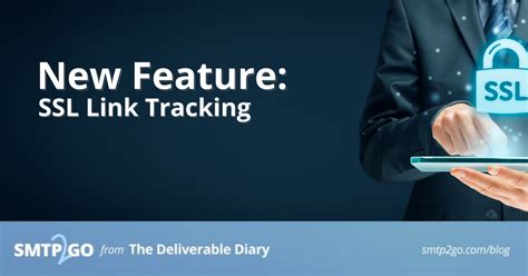 New Feature SSL Link Tracking SMTP GO