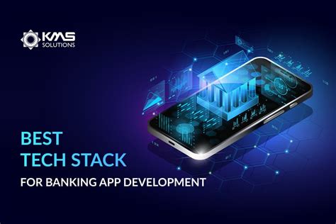 Banking App Development Best Tech Stack That You Should Consider By