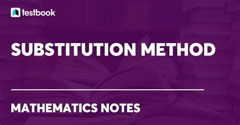 Solve Equations Using Substitution Method With Examples