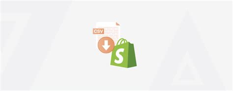 How To Import Products To Shopify Using Csv
