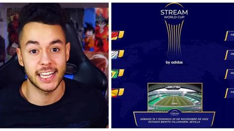 Thegrefg Anuncia El Stream World Cup El Mundial De Fútbol De Youtubers