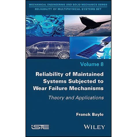 قیمت و خرید کتاب Reliability Of Maintained Systems Subjected To Wear