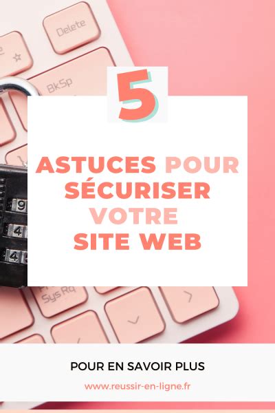 astuces pour sécuriser son site web