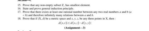 15 prove that any non empty subset z has smallest element 16 state an