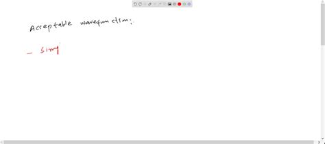 Solved What Are The Conditions For An Acceptable Wave Function